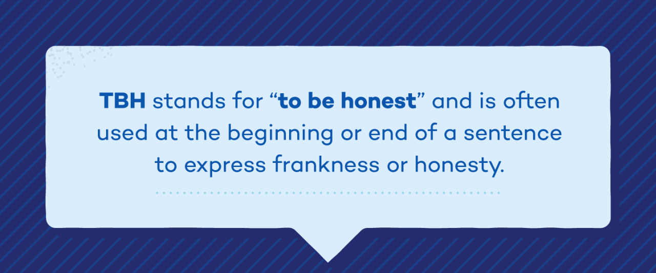 What Does TBH Mean? - Panda Security